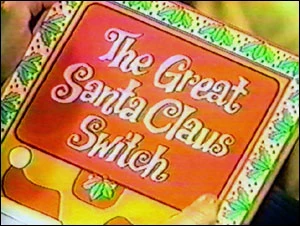 The Great Santa Claus Switch | Christmas Specials Wiki | Fandom