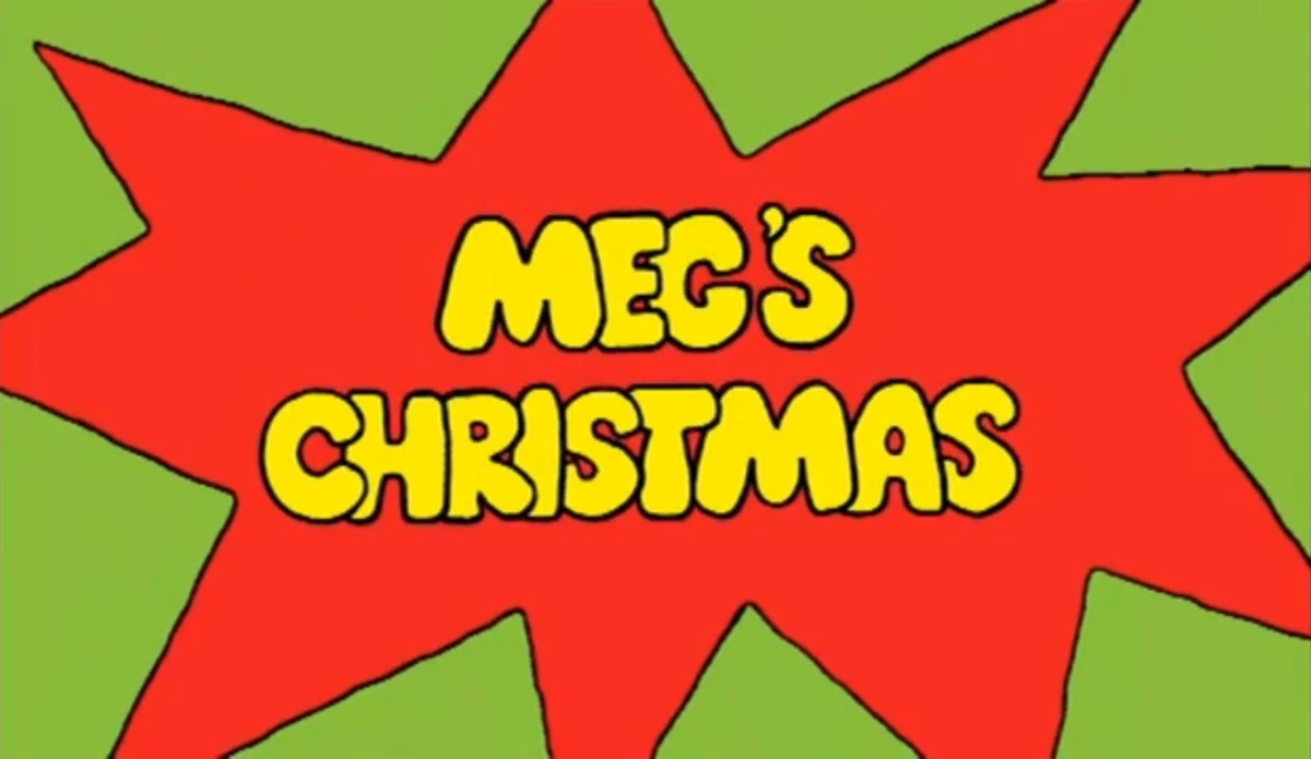 Meg's Christmas | Christmas Specials Wiki | Fandom