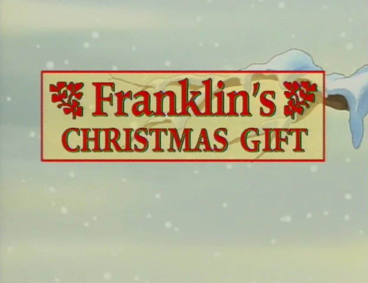 Franklin's Christmas Gift | Christmas Specials Wiki | Fandom