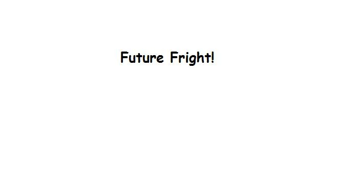 Future Fright! | Christopher Jones Mysteries Wiki | Fandom