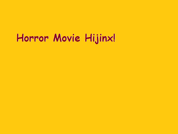 Horror Movie Hijinx! | Christopher Jones Mysteries Wiki | Fandom