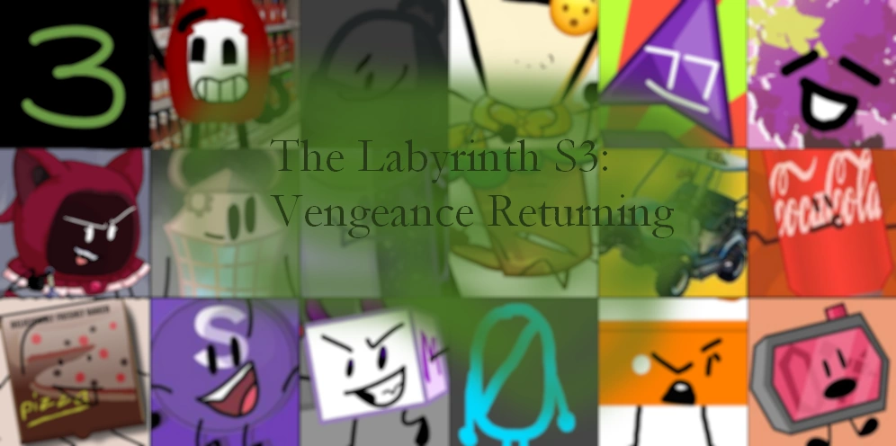 The Labyrinth Season 3: Vengeance Returning | Chromium Chronicles Wiki | Fandom