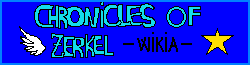 Chronicles of Zerkel Wikia | Fandom