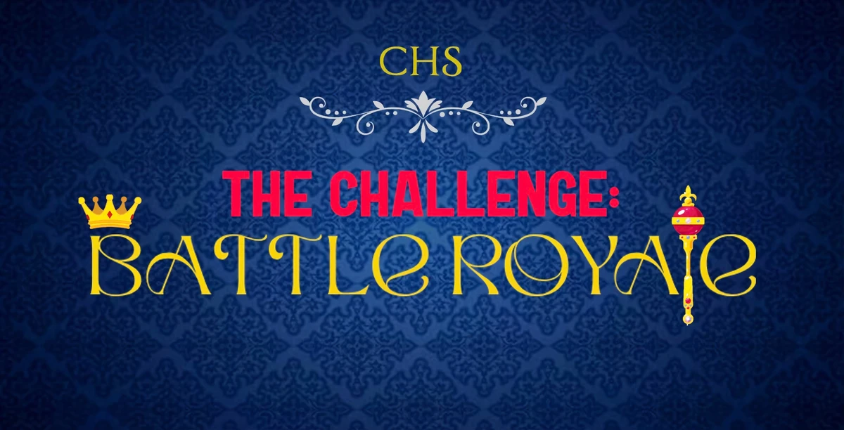 The Challenge: Battle Royale | CHS The Challenge Wiki | Fandom