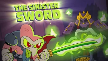 The Sinister Sword | Chuck Chicken Wikia | Fandom