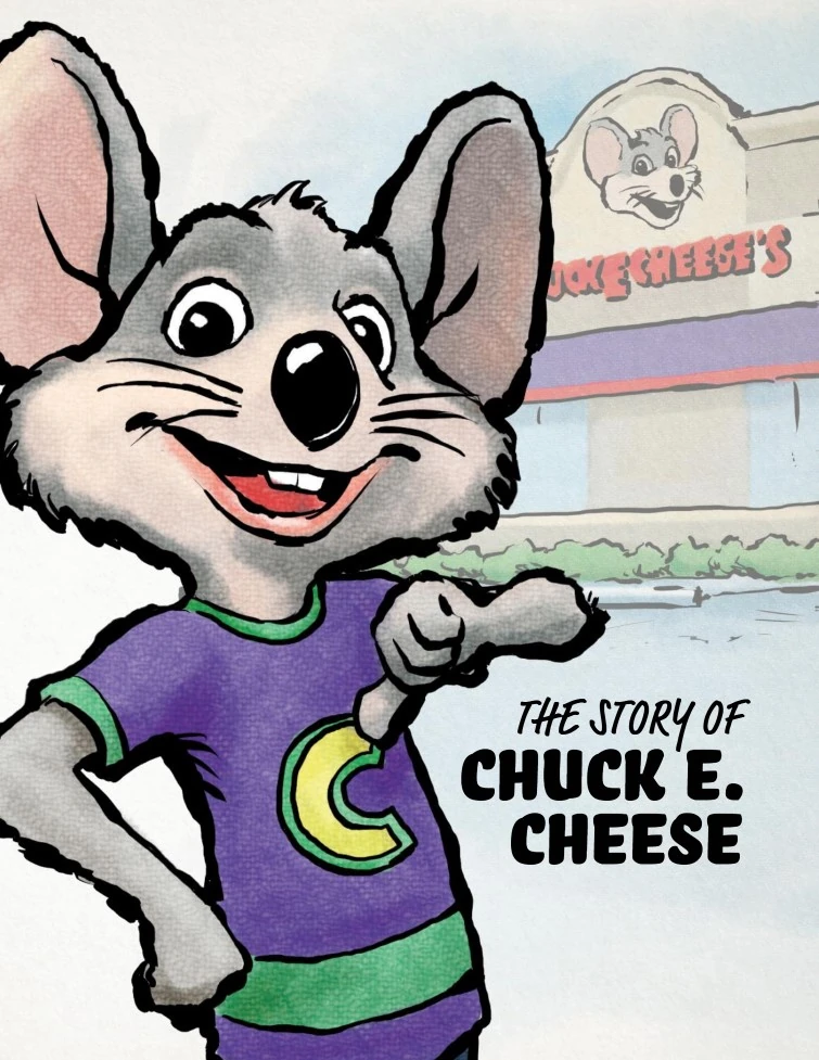 The Story of Chuck E. Cheese (2014 book) | Chuck E. Cheese Wiki | Fandom