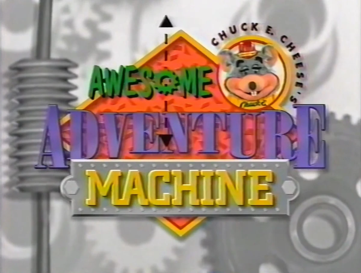 Chuck E. Cheese's Awesome Adventure Machine | Chuck E. Cheese Wiki | Fandom