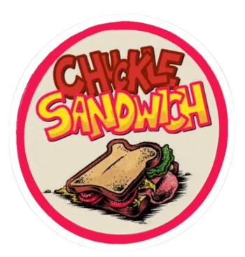 Chuckle Sandwich | Chuckle Sammy Wiki | Fandom