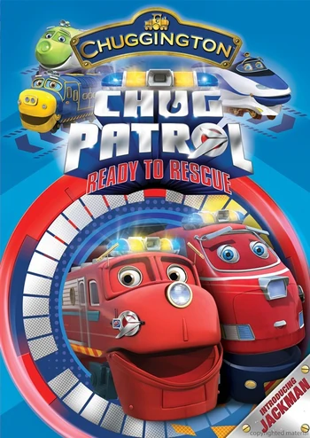 Chug Patrol: Ready to Rescue | Chuggington Wiki | Fandom
