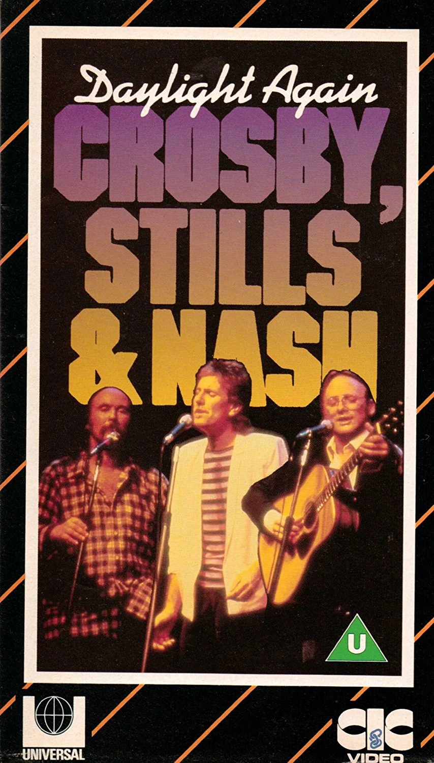 Crosby, Stills and Nash - Daylight Again | CIC Video with Universal and ...