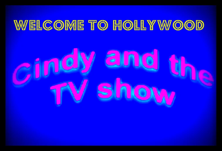 Welcome To Hollywood | Cindy and the tv show Wiki | Fandom