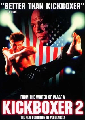 Kickboxer 2 | Cinepedia | Fandom