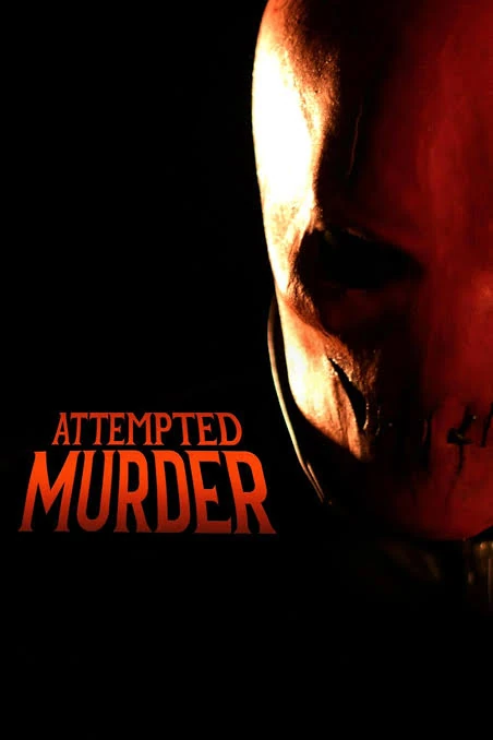 Attempted Murder | Cinepedia | Fandom