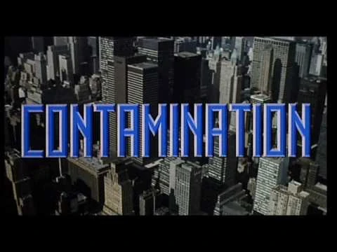 Contamination | Cinema e Televisione Wiki | Fandom