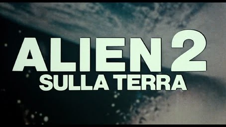 Alien 2 - Sulla Terra | Cinema e Televisione Wiki | Fandom