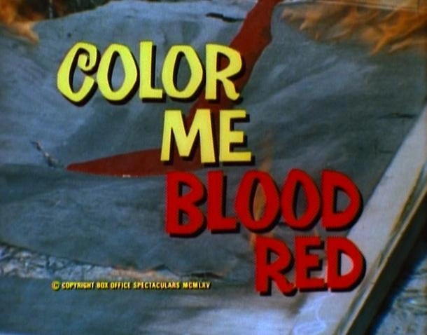 Color Me Blood Red | Cinema e Televisione Wiki | Fandom