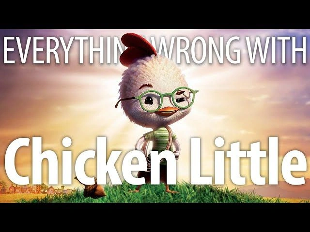 Chicken Little | CinemaSins Wiki | Fandom