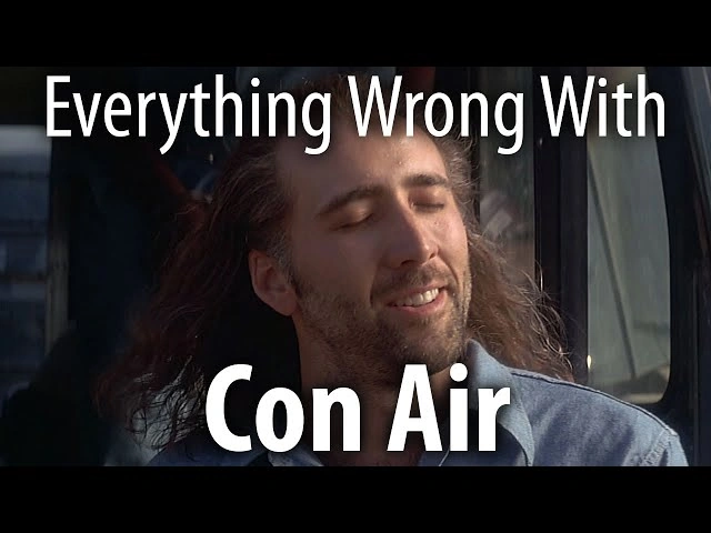 Con Air | CinemaSins Wiki | Fandom