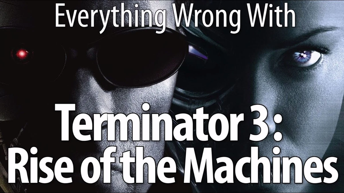 Terminator 3: Rise of the Machines | CinemaSins Wiki | Fandom