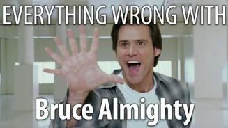 Bruce Almighty | CinemaSins Wiki | Fandom