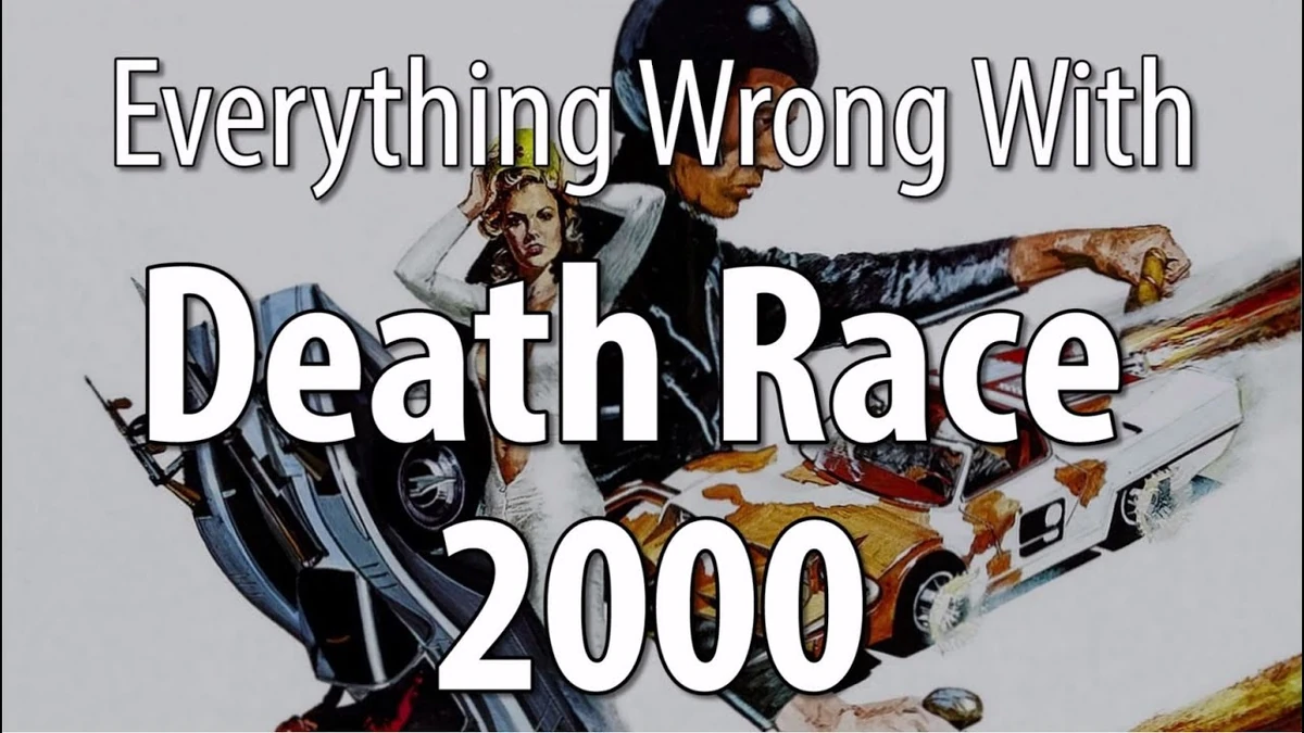 Death Race 2000 | CinemaSins Wiki | Fandom