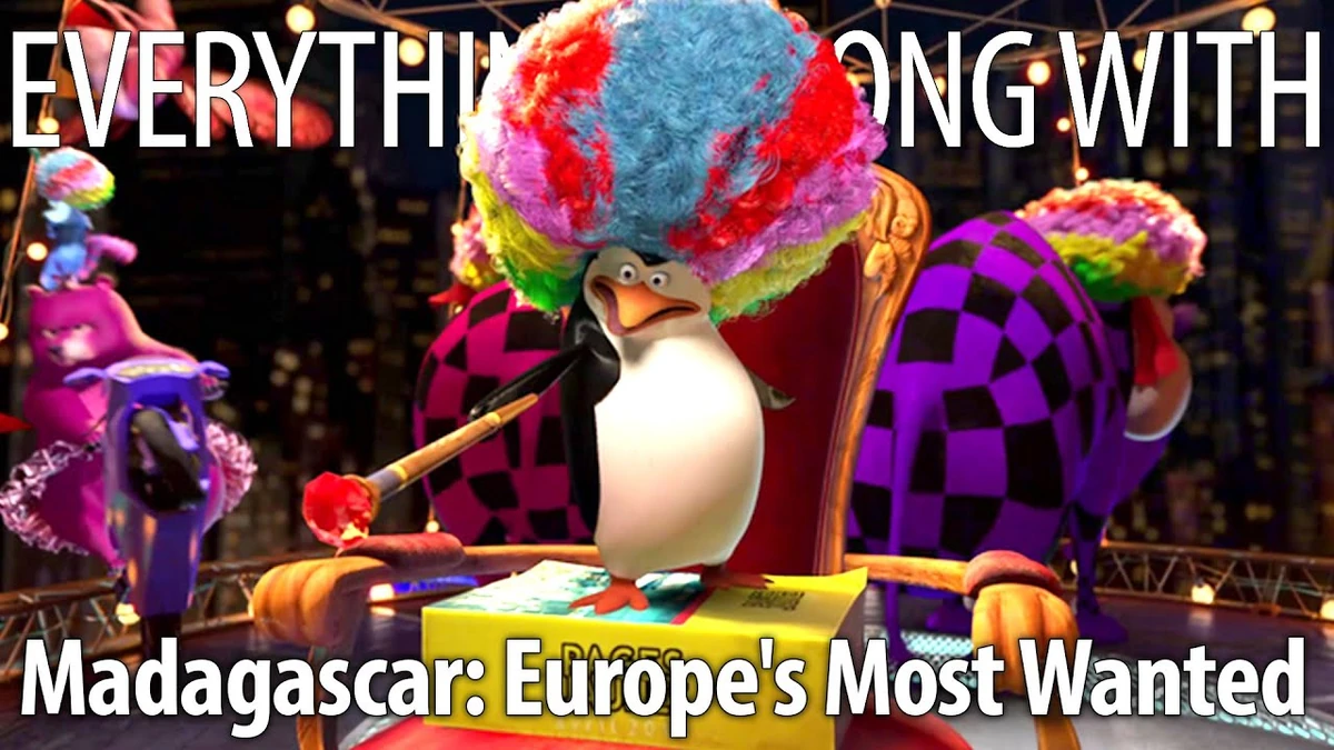 Madagascar 3: Europe's Most Wanted | CinemaSins Wiki | Fandom
