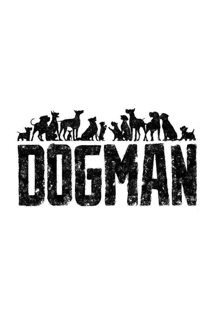 DogMan (2023) | Wiki Cinémathèque | Fandom