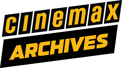 August 10, 1985 | Cinemax Archives Wiki | Fandom