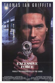 Excessive Force (1993) | Cinemorgue Wiki | Fandom