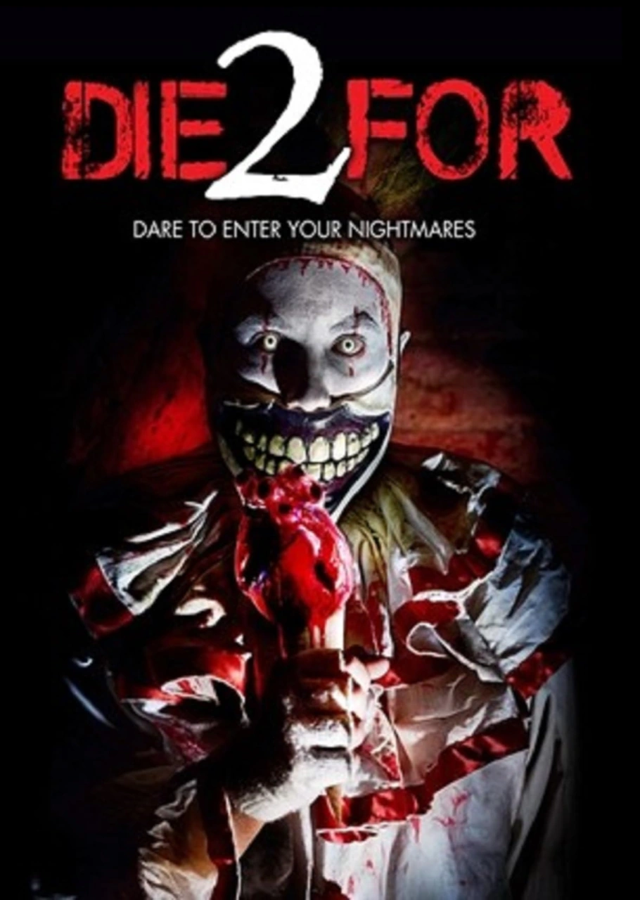 2 Die For (2018) | Cinemorgue Wiki | Fandom