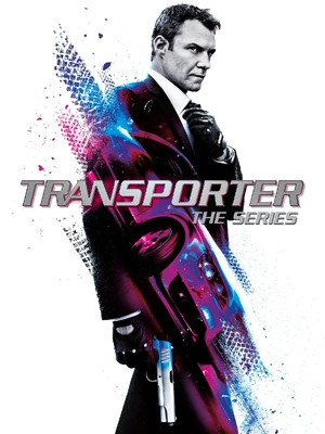 Transporter: The Series (2012 series) | Cinemorgue Wiki | Fandom
