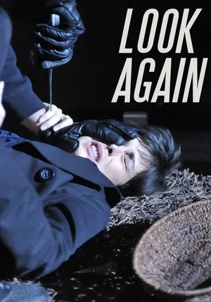 Look Again (2011 TV Movie) | Cinemorgue Wiki | Fandom