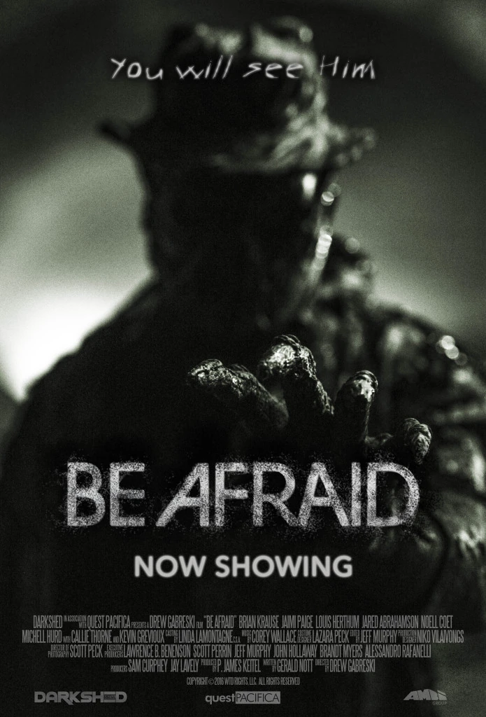 Be Afraid (2017) | Cinemorgue Wiki | Fandom