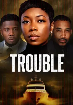 Trouble (2025) | Cinemorgue Wiki | Fandom