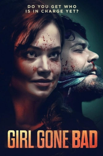 Girl Gone Bad (2022) | Cinemorgue Wiki | Fandom
