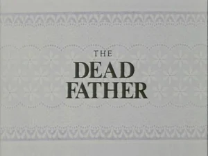 The Dead Father (1985 short) | Cinemorgue Wiki | Fandom