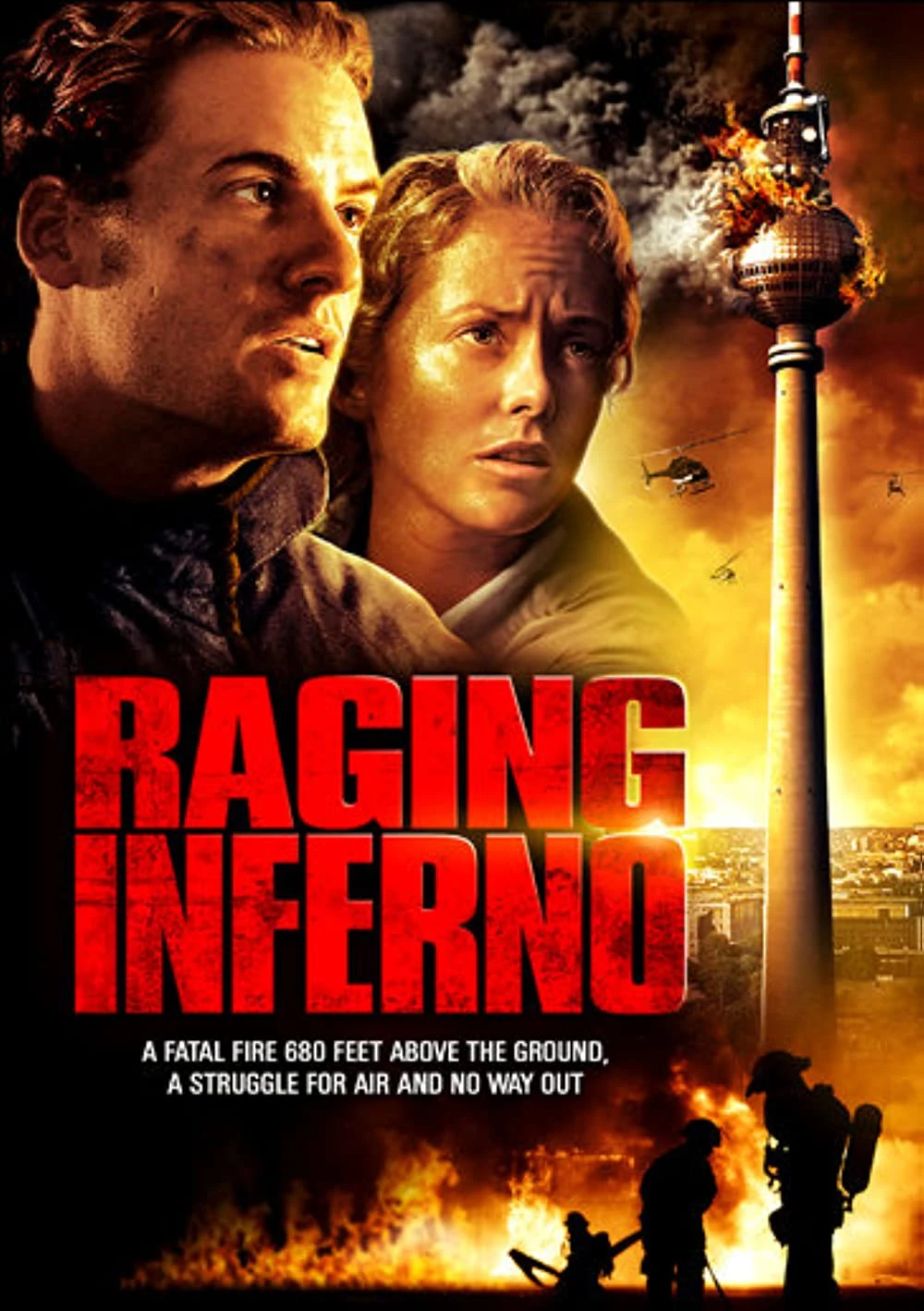 Raging Inferno (2007) | Cinemorgue Wiki | Fandom