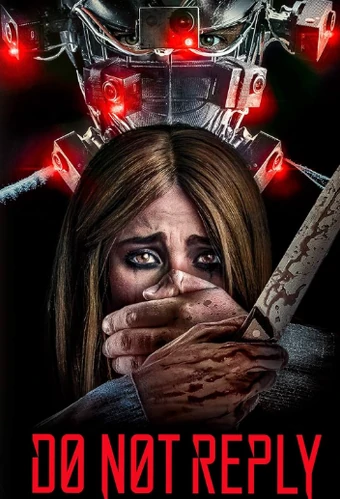 Do Not Reply (2019) | Cinemorgue Wiki | Fandom