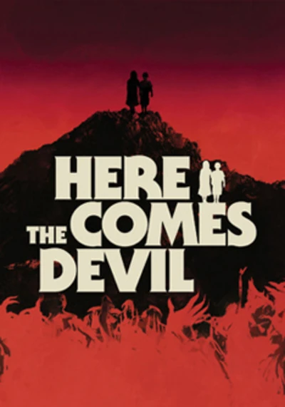Here Comes the Devil (2012) | Cinemorgue Wiki | Fandom