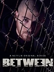 Between (2015 series) | Cinemorgue Wiki | Fandom