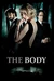 The Body (2012) | Cinemorgue Wiki | Fandom