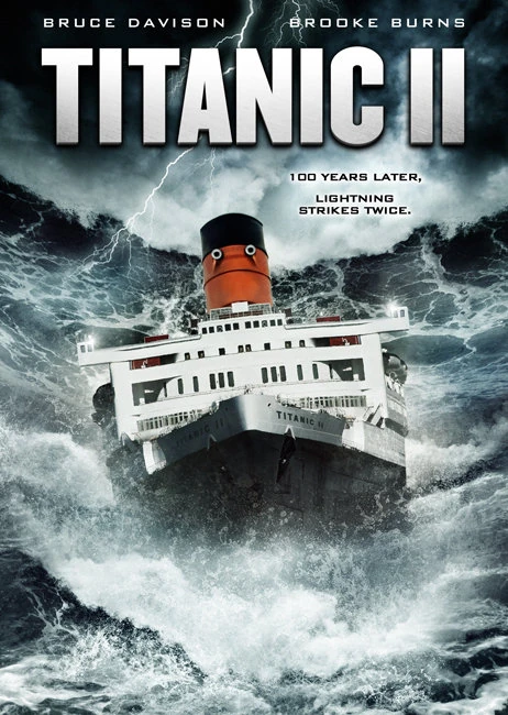 Titanic II (2010) | Cinemorgue Wiki | Fandom