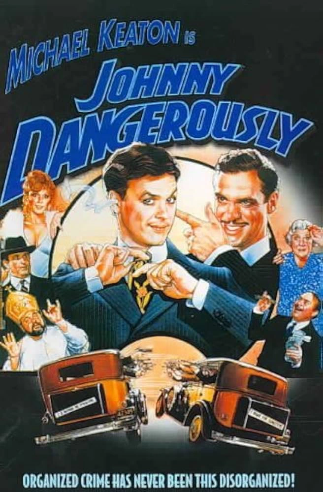 Johnny Dangerously (1984) | Cinemorgue Wiki | Fandom
