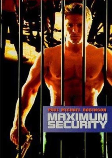 Maximum Security (1997) | Cinemorgue Wiki | Fandom