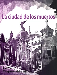 La Ciudad de los muertos | Comprehensible Input Novels Wiki | Fandom