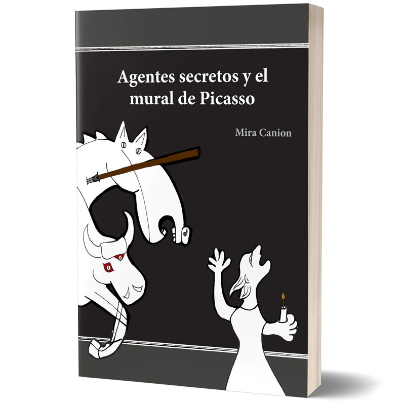 Agentes secretos y el mural de Picasso | Comprehensible Input Novels ...