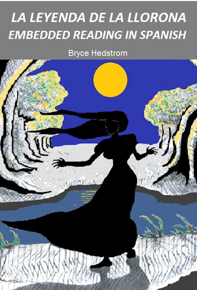 La Leyenda de La Llorona | Comprehensible Input Novels Wiki | Fandom