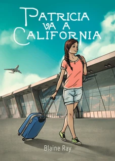 Patricia va a California | Comprehensible Input Novels Wiki | Fandom