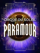 Paramour | Cirque du Soleil Wiki | Fandom
