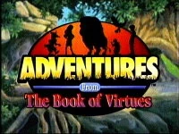 Adventures from the Book of Virtues | CITV Wiki | Fandom